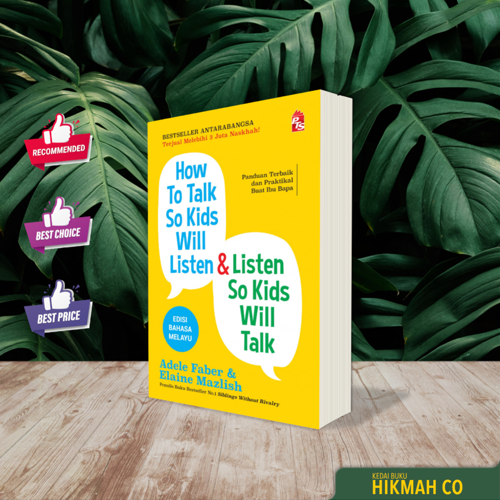 How To Talk So Kids Will Listen & Listen So Kids Will Talk (Edisi ...