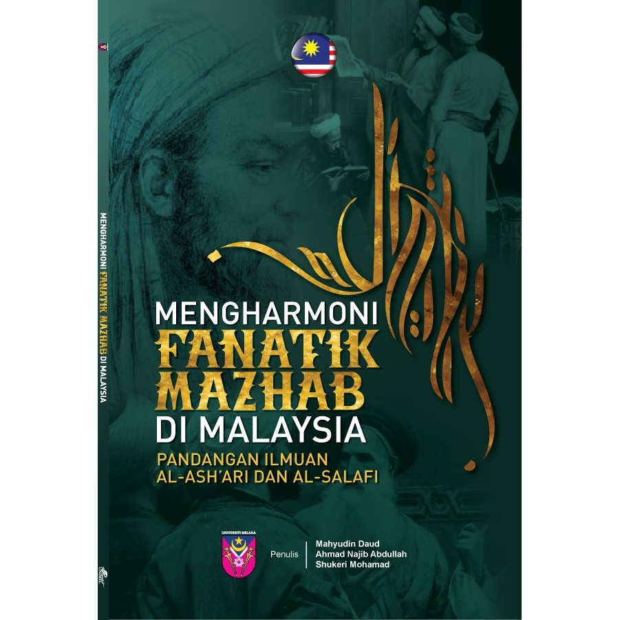 [NEW] BUKU MENGHARMONI FANATIK MAZHAB DI MALAYSIA: Pandangan Ilmuwan Al ...