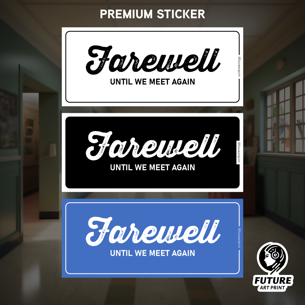 Farewell. Premium Sticker Sign Notice Signage. Shop Goodbye Bye ...