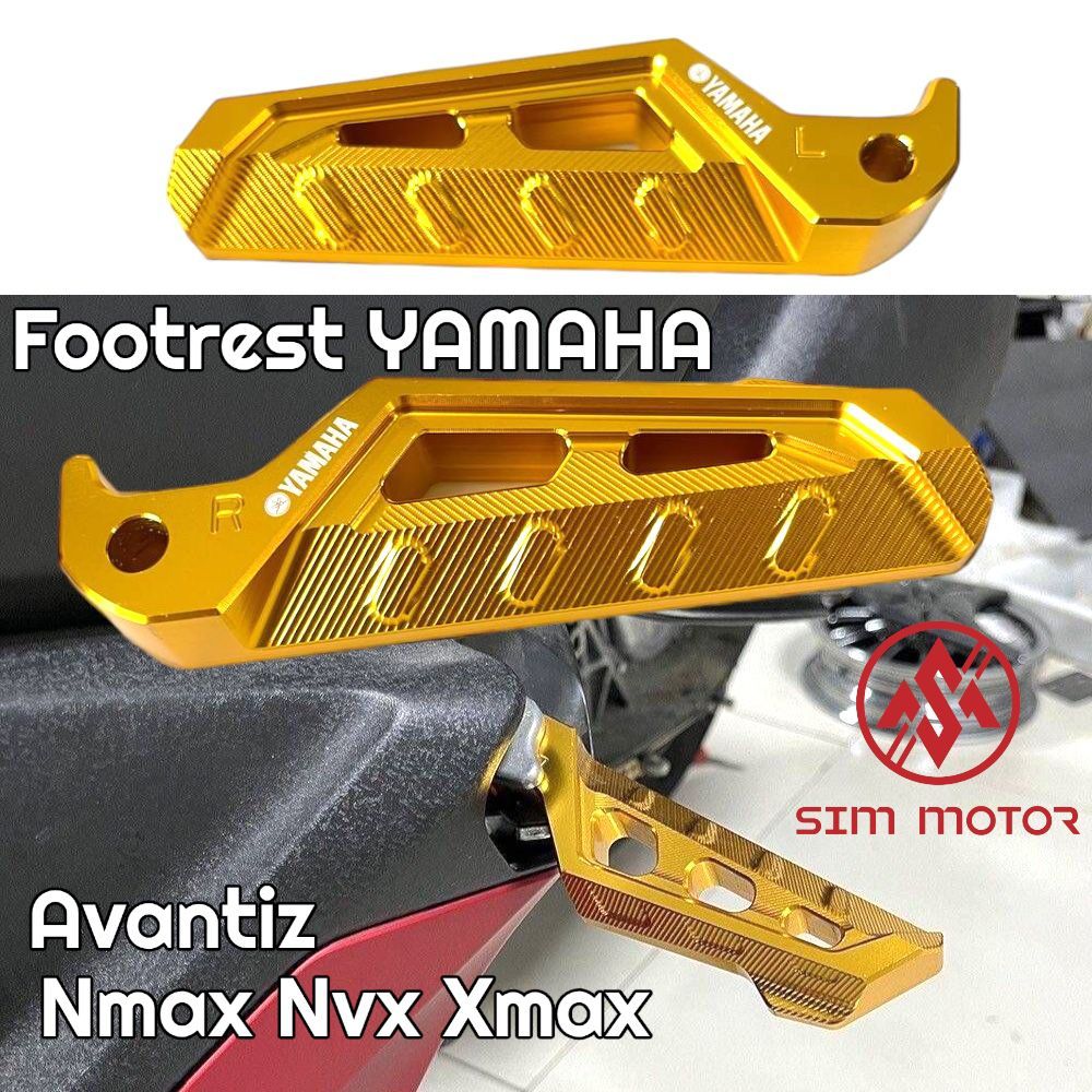 Footrest YAMAHA NVX v2 XMAX v1 XMAX v2 Avantiz Gear NMAX Pemijak ...
