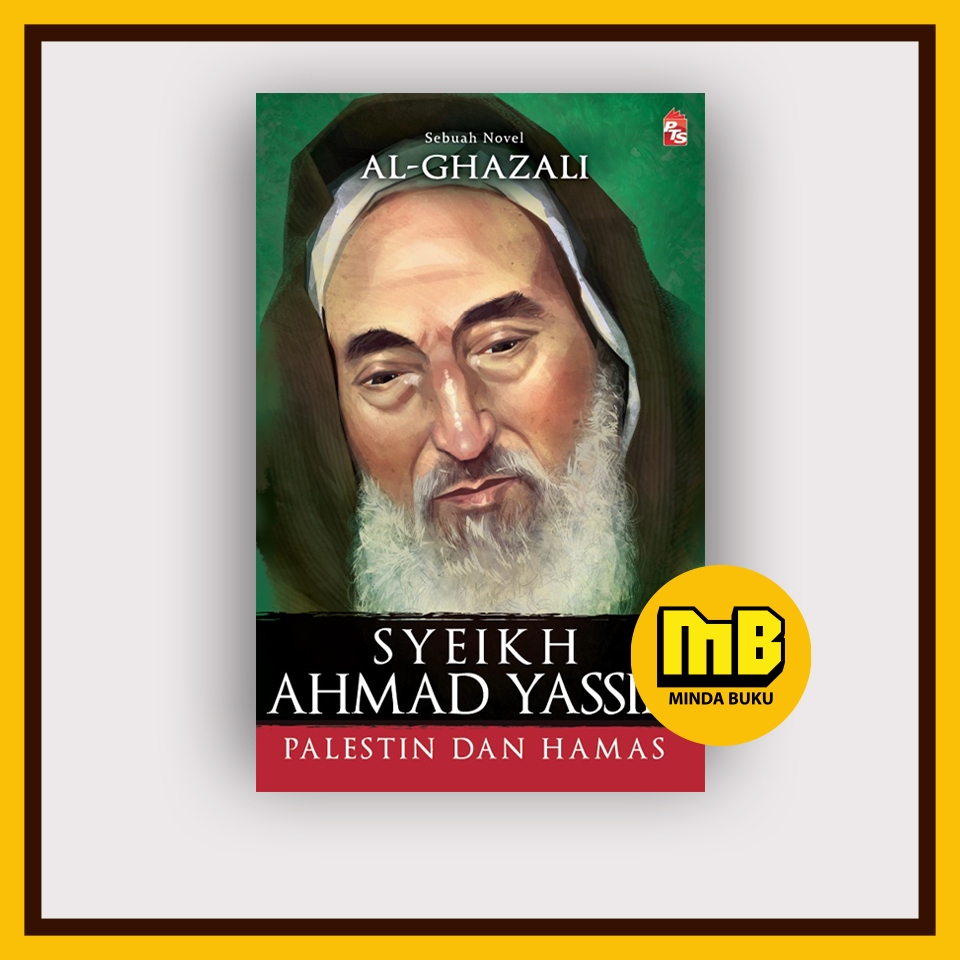 Syeikh Ahmad Yassin Palestin dan Hamas Oleh Al-Ghazali | Shopee Malaysia
