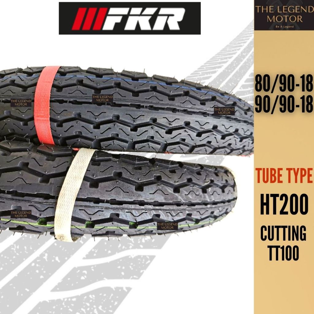 FKR TAYAR TYRE 18 HT200 Tube Tyre TIRE TIRES TYRES 80/90-18 90/90-18 ...