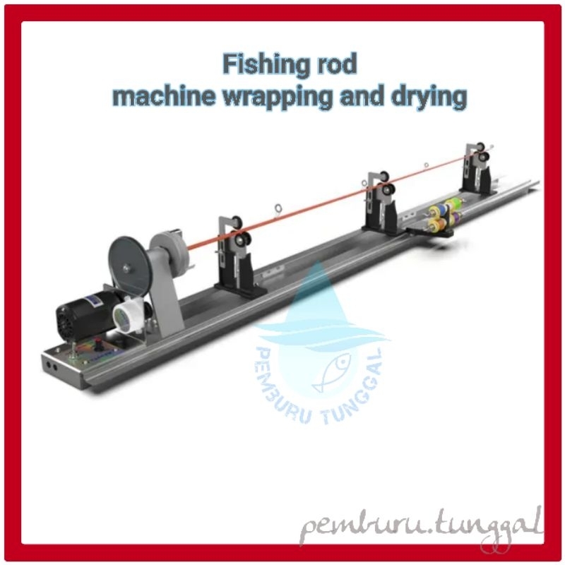 Mesin membuat, membaiki, custom rod pancing, fishing rod machine for ...