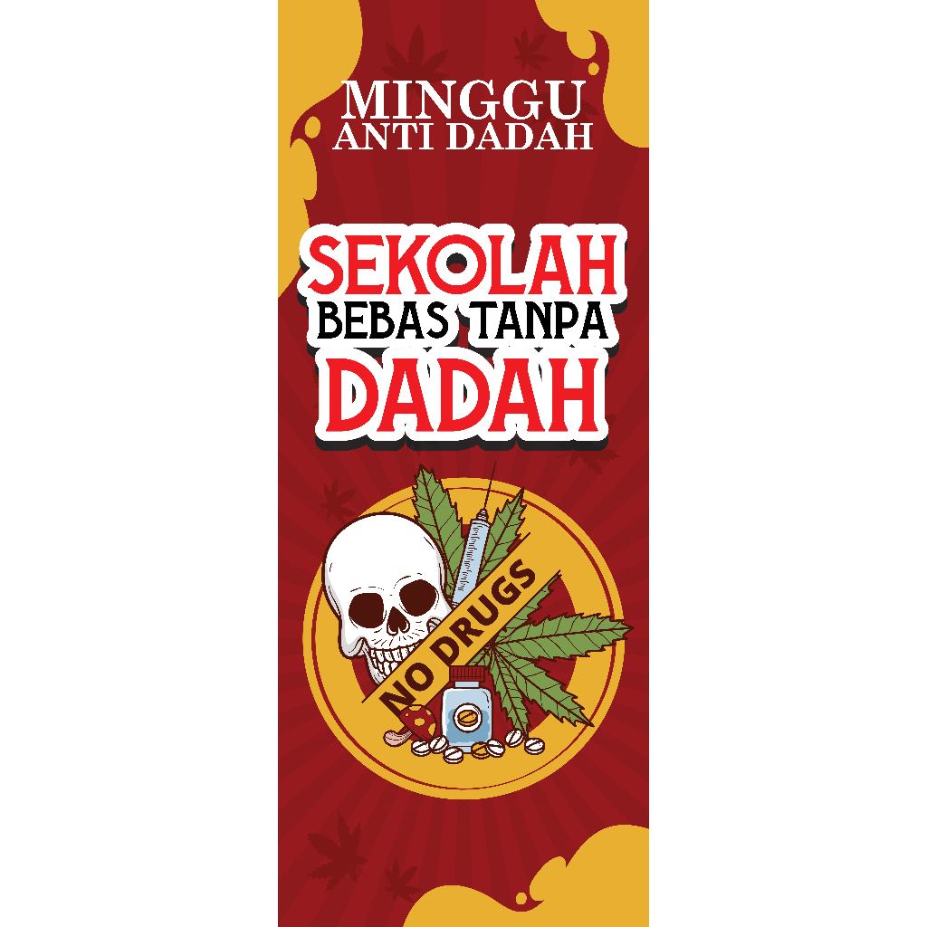 Bunting Anti Dadah Jauhi Dadah Set Kecerian Sekolah 2024 | Shopee Malaysia