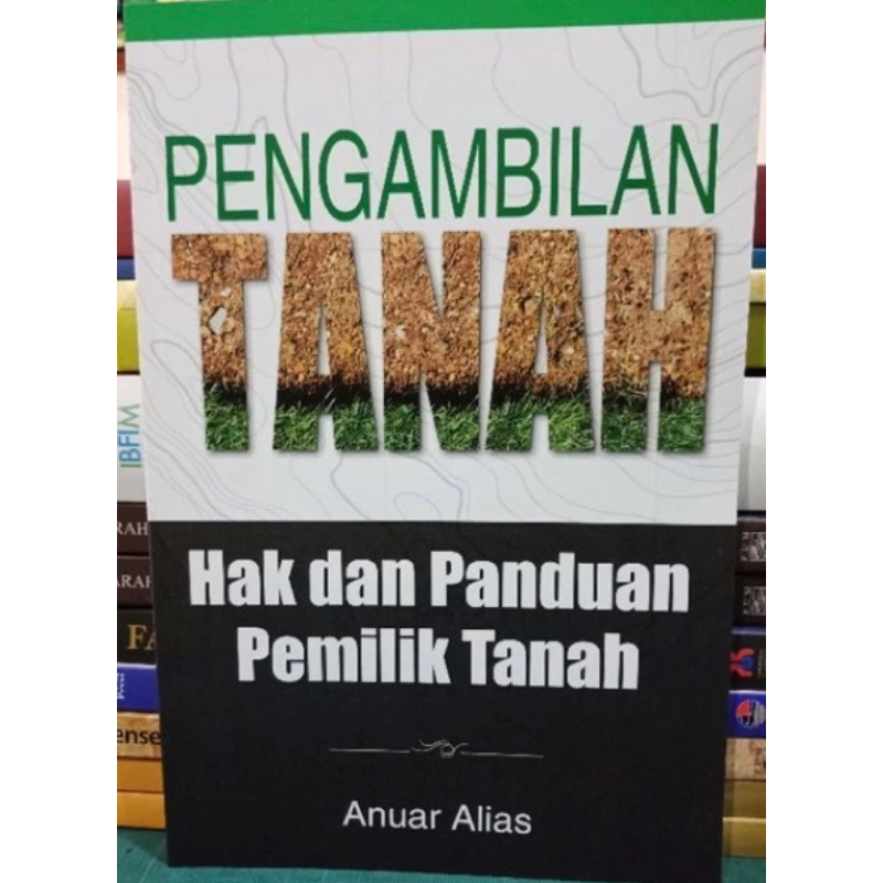 Pengambilan Tanah: Hak & Panduan Pemilik Tanah | Anuar Alias | Shopee ...