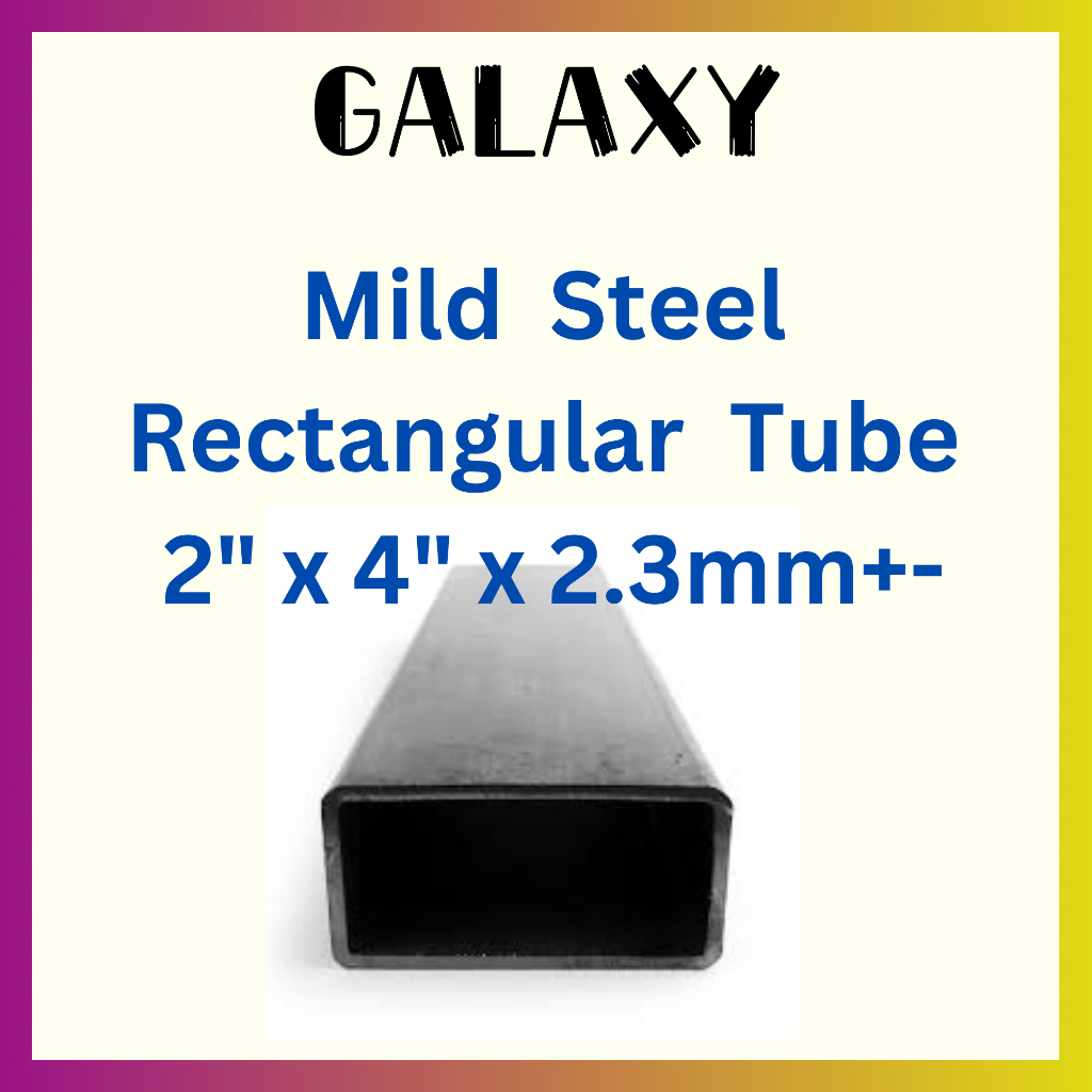 Mild Steel Rectangular Tube 2" x 4" x 2.3mm+- / Square Rectangular Tube ...