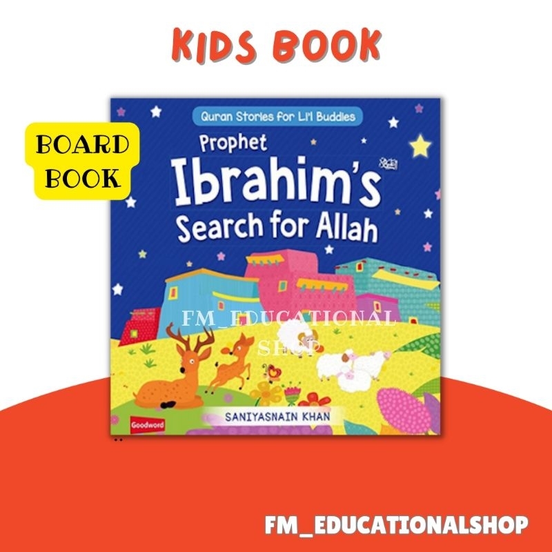 Islamic Book for Kid - The Story Of Prophet Ibrahim BOARD BOOK Goodword ...