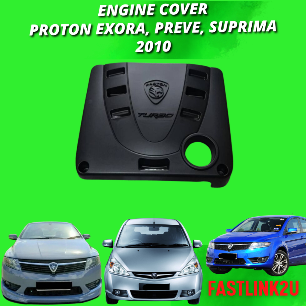 Fastlink Proton Exora Preve Suprima Turbo Engine Cover 100% New ...