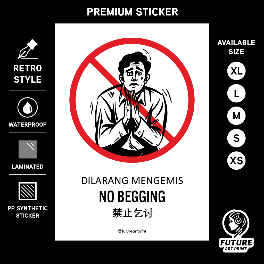 No Begging. DIlarang Mengemis. 禁止乞讨. Premium Sticker Sign Notice ...
