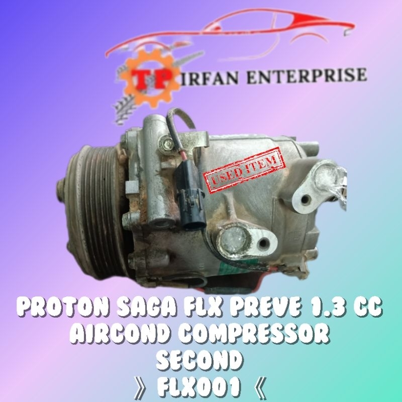 PROTON SAGA FLX PREVE 1.3 CC AIRCOND COMPRESSOR 》FLX001《 | Shopee Malaysia
