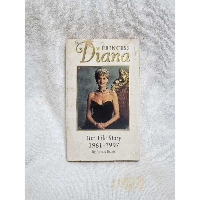 Richard Buskin - Princess Diana Her Life Story 1961 - 1997 Paperback ...