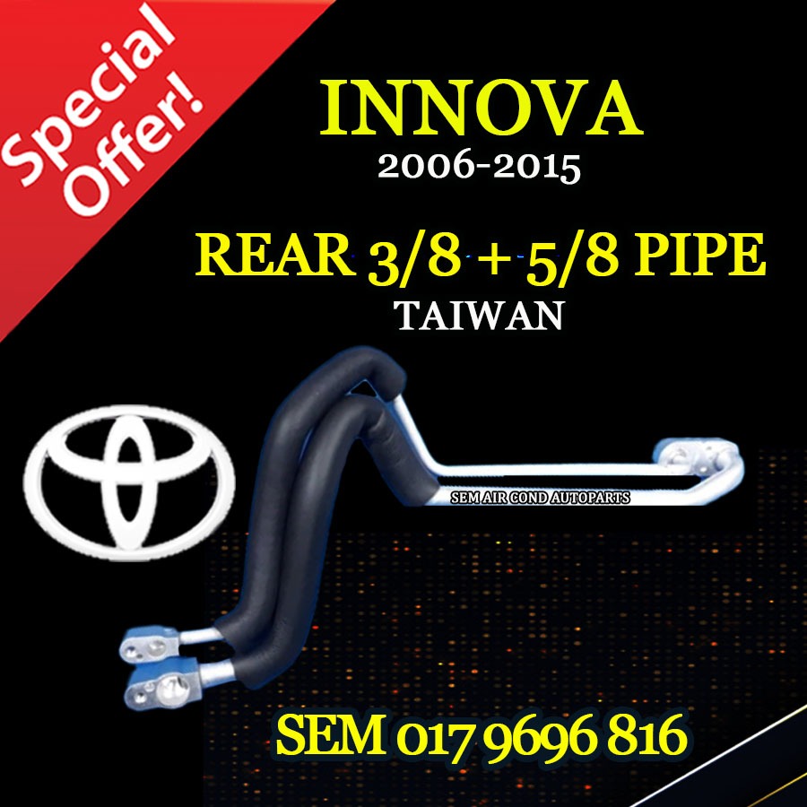 TOYOTA INNOVA 2006-2015 YEAR REAR 3/8 + 5/8 INLET VALVE LIQUID PIPE(CAR ...