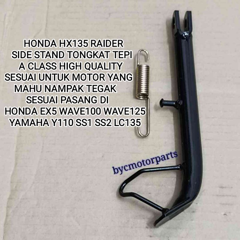 HONDA HX135 RAIDER SIDE STAND TONGKAT TEPI WITH SPRING A CLASS HIGH ...