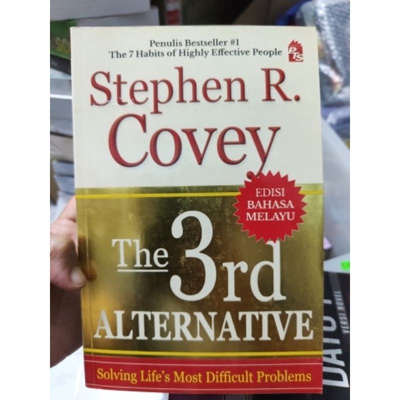 The 3rd Alternative (Stephen R. Covey) - Edisi Bahasa Melayu (NEW OLD ...