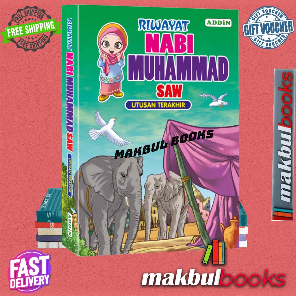 ADDIN: BUKU CERITA PRASEKOLAH RIWAYAT NABI MUHAMMAD SAW UTUSAN TERAKHIR ...