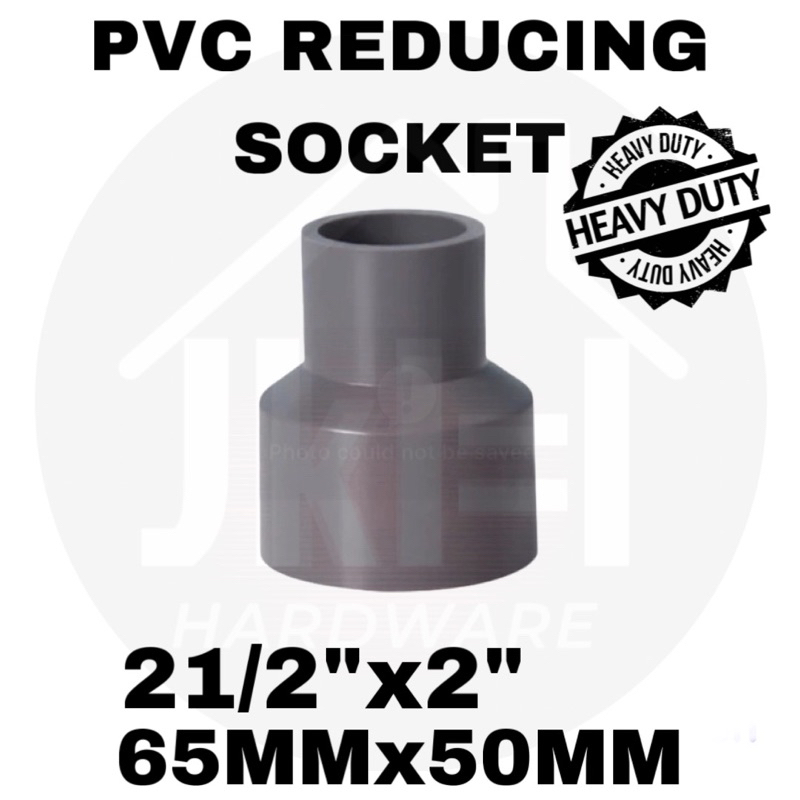 (HEAVY DUTY) 65MMx50MM PVC REDUCING SOCKET 21/2"x2" PVC SOCKET | Shopee ...