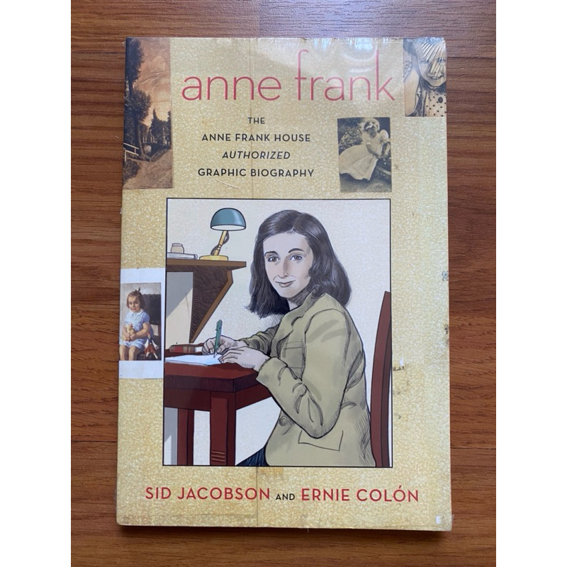 Anne Frank: The Anne Frank House Authorized Graphic Biography by Sid ...