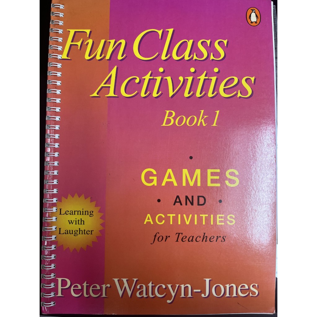 FUN CLASS ACTIVITIES BOOK 1 (GAMES & ACTIVITIES FOR TEACHERS BY PETER ...