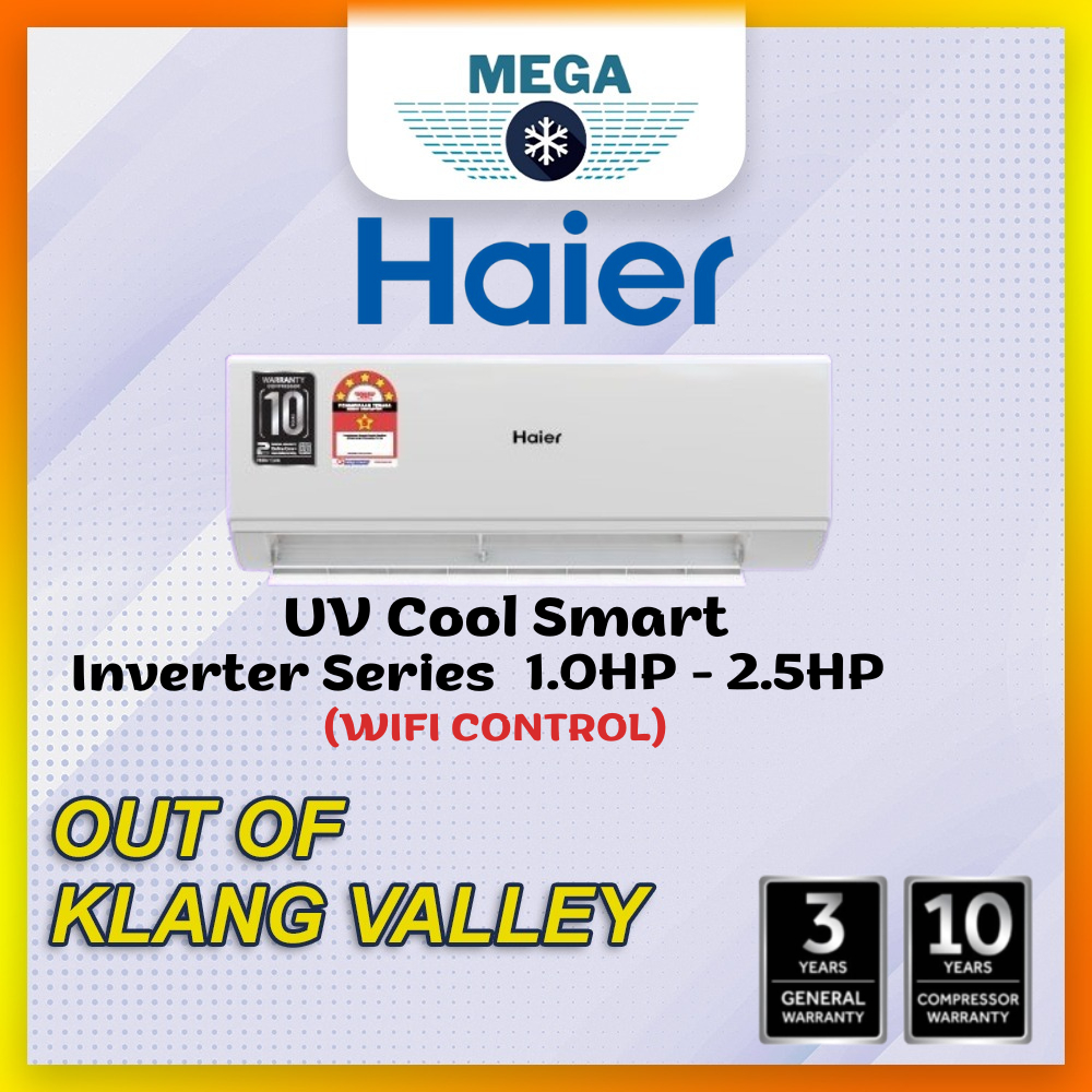 [ Out of klang valley ] NEW MODEL HAIER UV COOL PREMIUM / UV COOL SMART R32 AIRCOND INVERTER ...