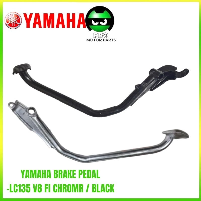 YAMAHA LC135 V8 LCFI LCV8 BRAKE PEDAL LC FI CHROME BLACK PEDAL BRAKE LC ...