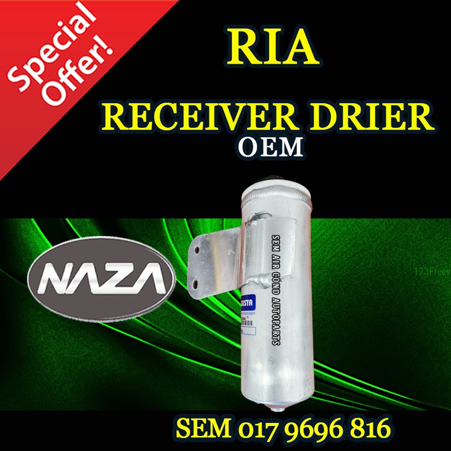 NAZA RIA OEM NEW RECEIVER DRIER/ FILTER DRYER (CAR AIRCOND SYSTEM ...