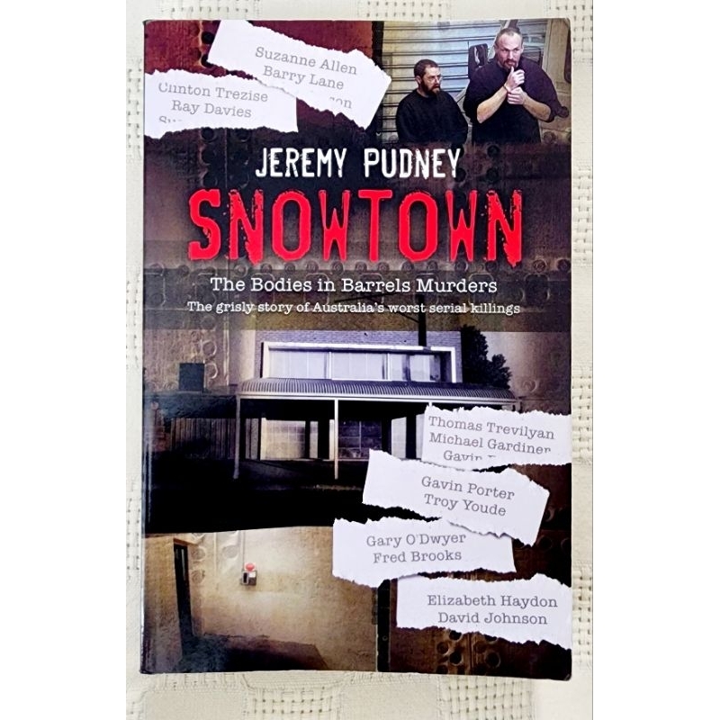 MBH | SNOWTOWN: THE BODIES IN BARRELS MURDERS by Jeremy Pudney (Memoir ...