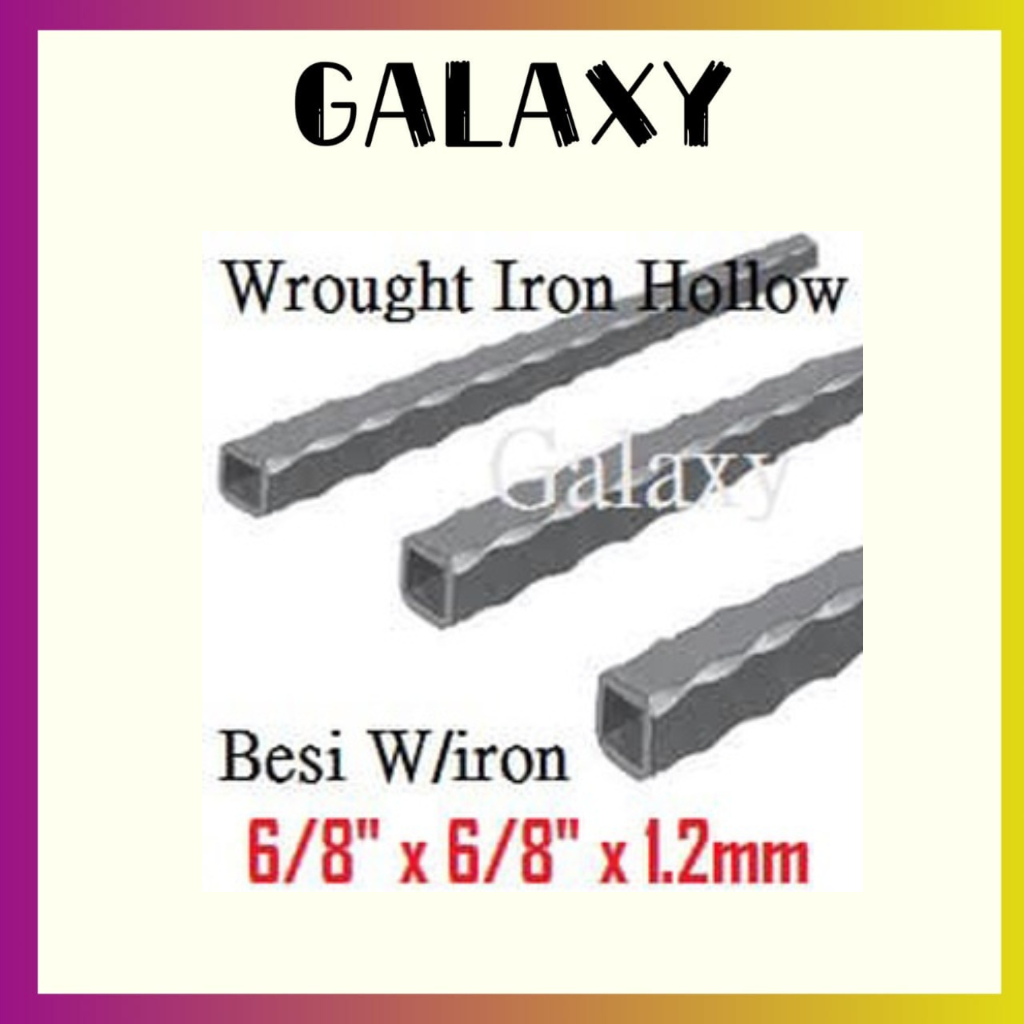 Wrought Iron Hollow 6/8" x 6/8" x 1.2mm Thickness / Besi Bunga Ron Iron ...