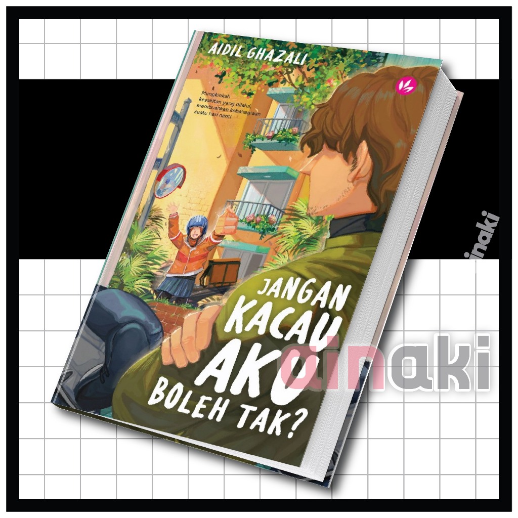 Jangan Kacau Aku Boleh Tak? Buku Novel Iman Aidil Ghazali | Shopee Malaysia