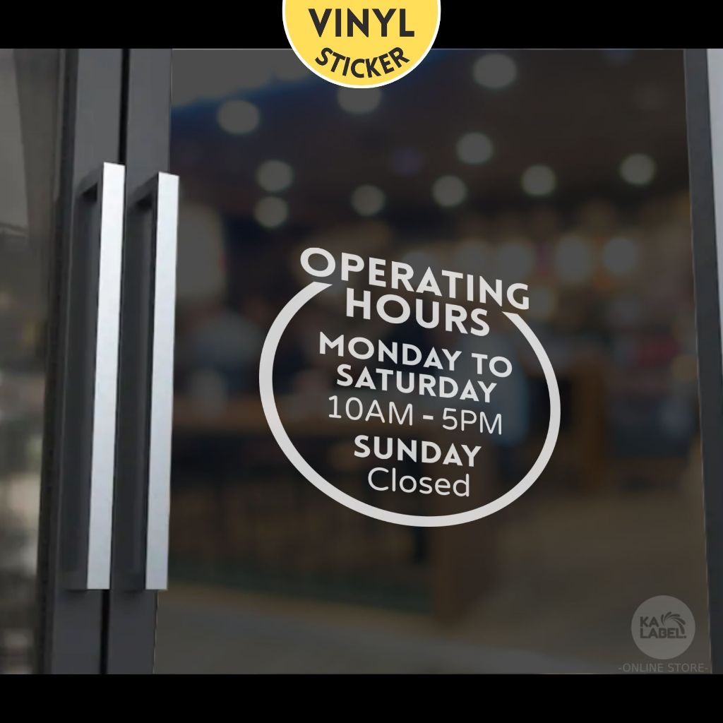(Custom Made) BUSINESS HOURS / OPEN DAILY / MON TO FRI / WELCOME ...