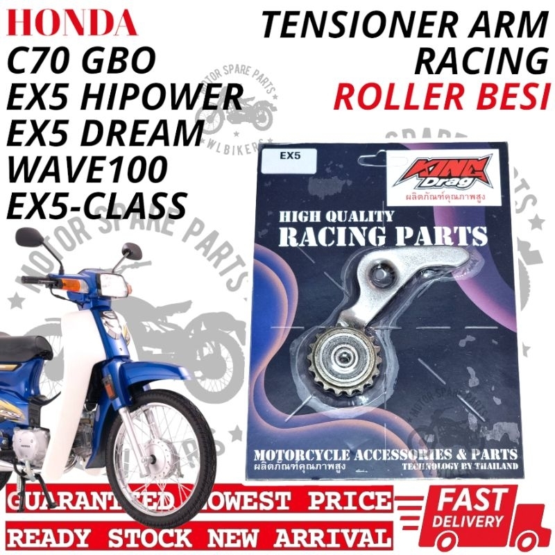 HONDA EX5 HIPOWER DREAM WAVE100 CLASS C70 GBO TENSIONER ARM ROLLER BESI RACING KING DRAG -HOT ...