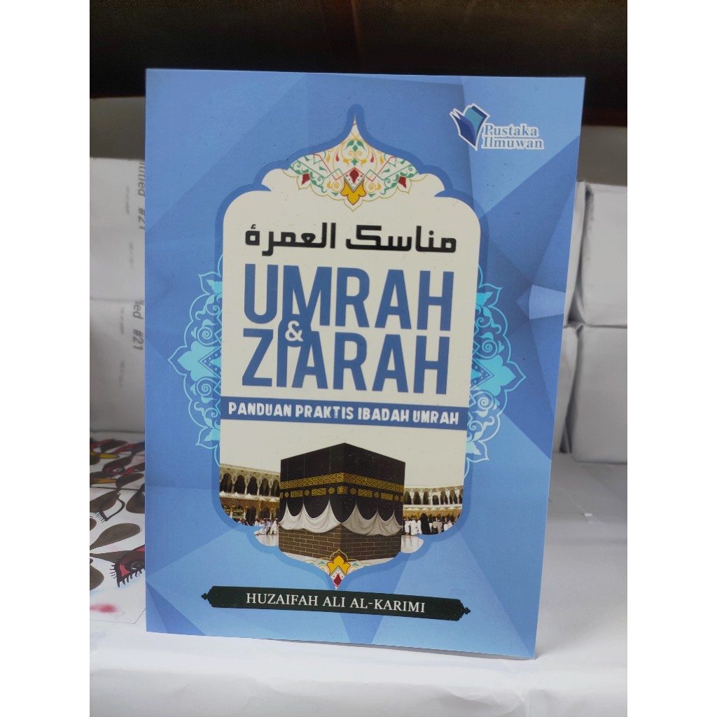 UMRAH DAN ZIARAH Panduan Praktis Ibadah Umrah | Shopee Malaysia