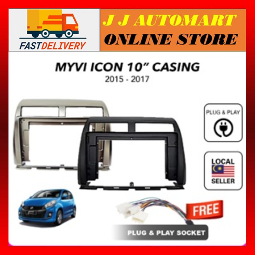 Perodua Myvi icon 2015 to 2017 10 inch android player casing with ...