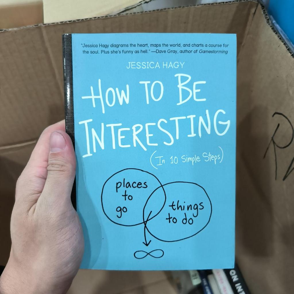 How to Be Interesting: In 10 Simple Steps Jessica Hagy | Shopee Malaysia