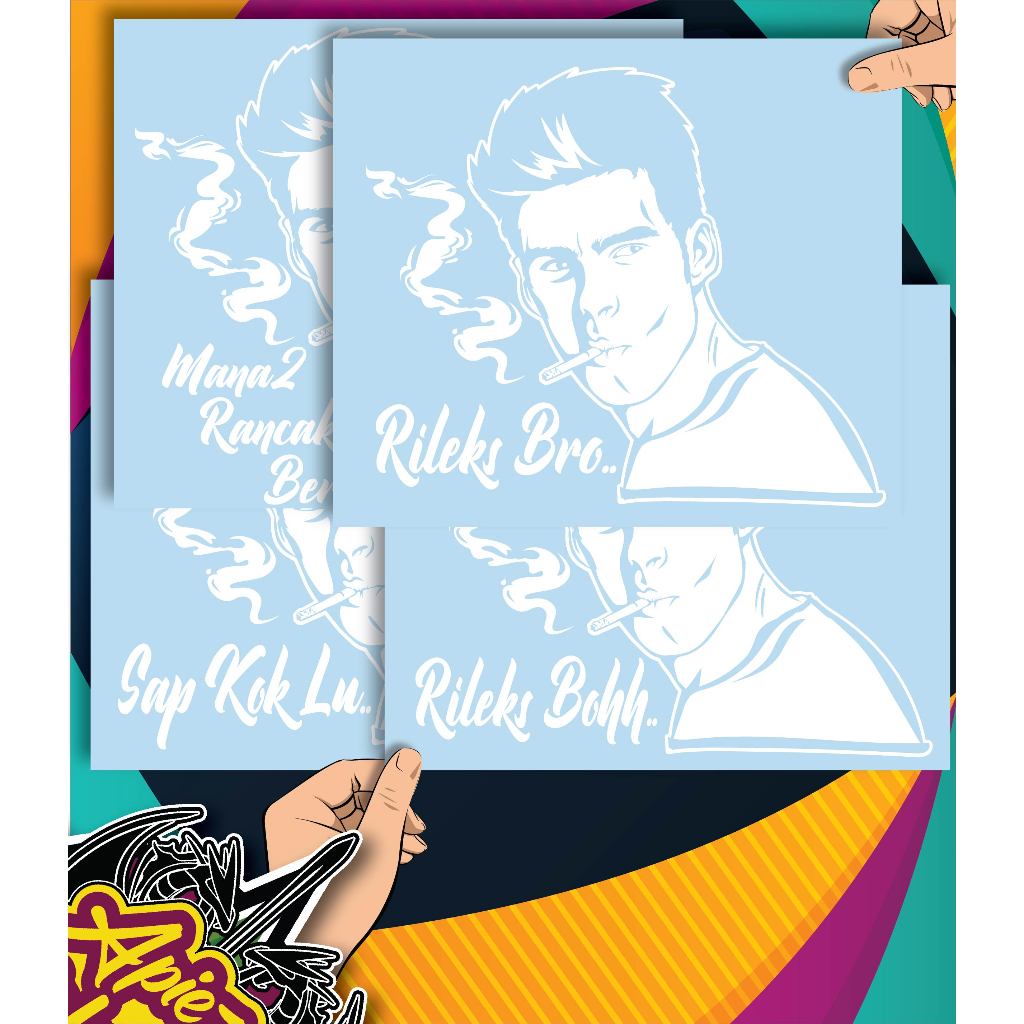 Sticker Sticker Rileks Boh / Rileks Bro / Rancak Berdosa / Sp kok Lu ...