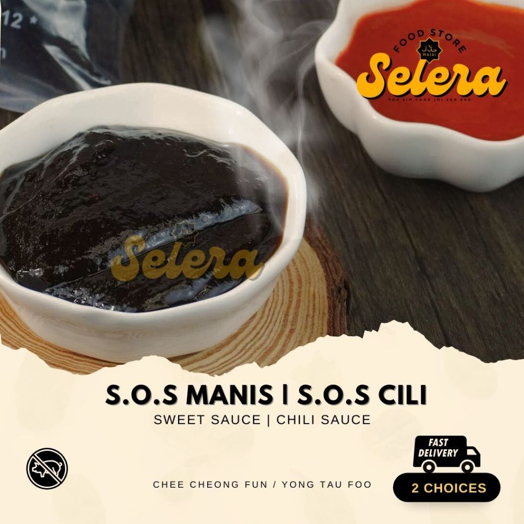 【SELERA】SOS MANIS / SOS CILI | Shopee Malaysia