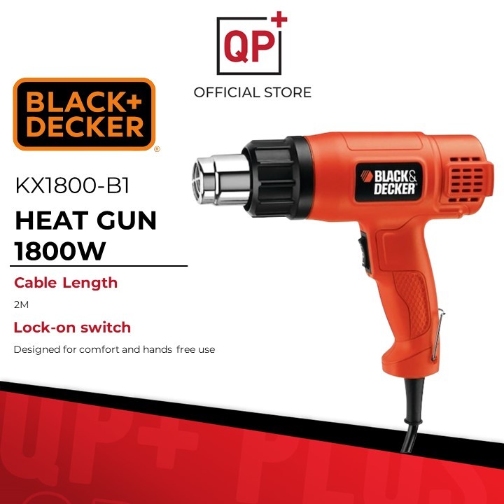 BLACK & DECKER KX1800-B1 1800W HEAT GUN DUAL TEMPERATURE | Shopee Malaysia