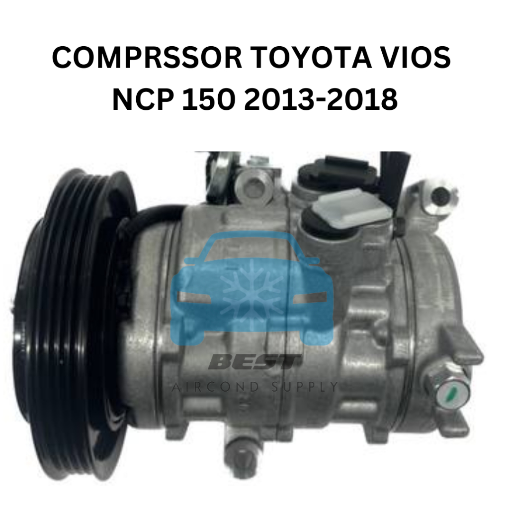 Compressor Aircond Toyota Vios NCP150 2013-2018 4PK China Brand New ...
