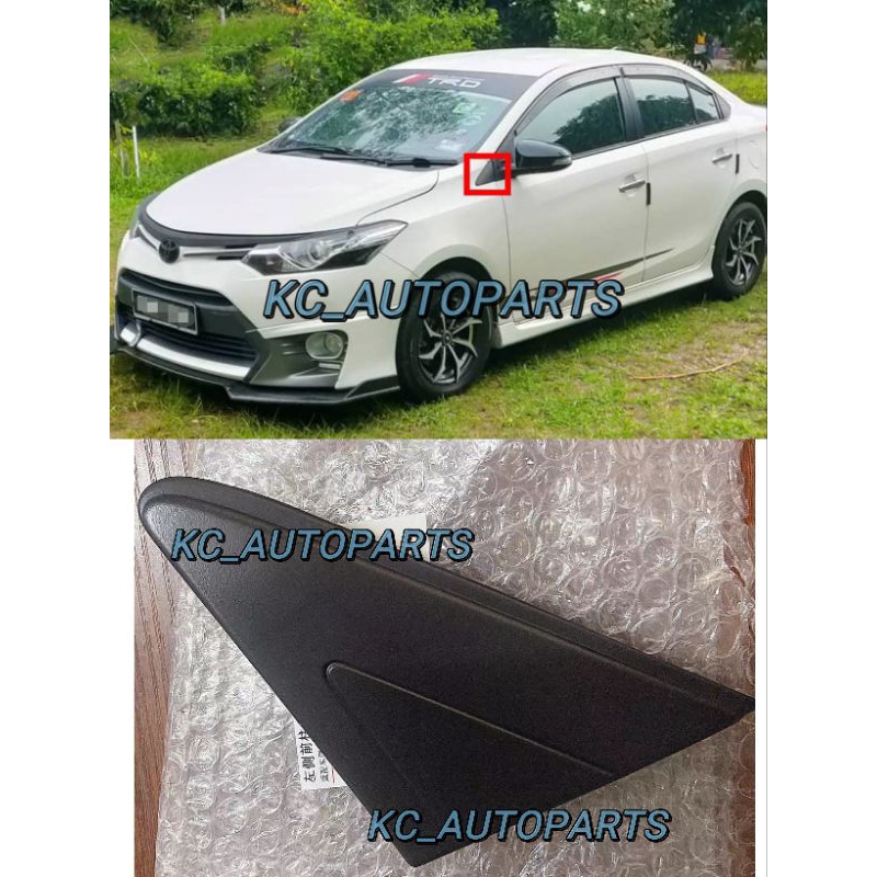 TOYOTA VIOS Ncp150 2014 - 2018 SIDE MIRROR END (TRIANGLE) FENDER COVER ...