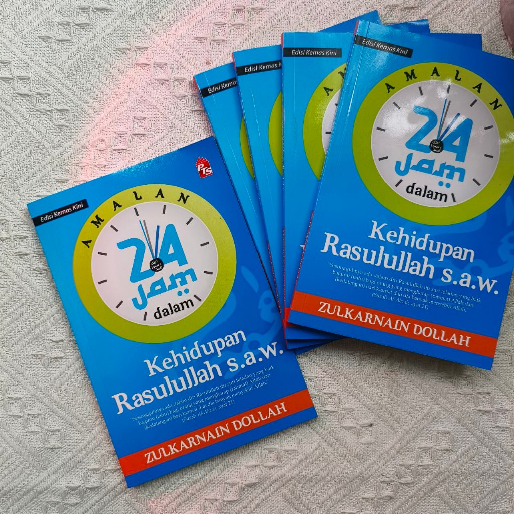 Amalan 24 Jam dalam Kehidupan Rasulullah s.a.w. - Edisi Kemas Kini ...