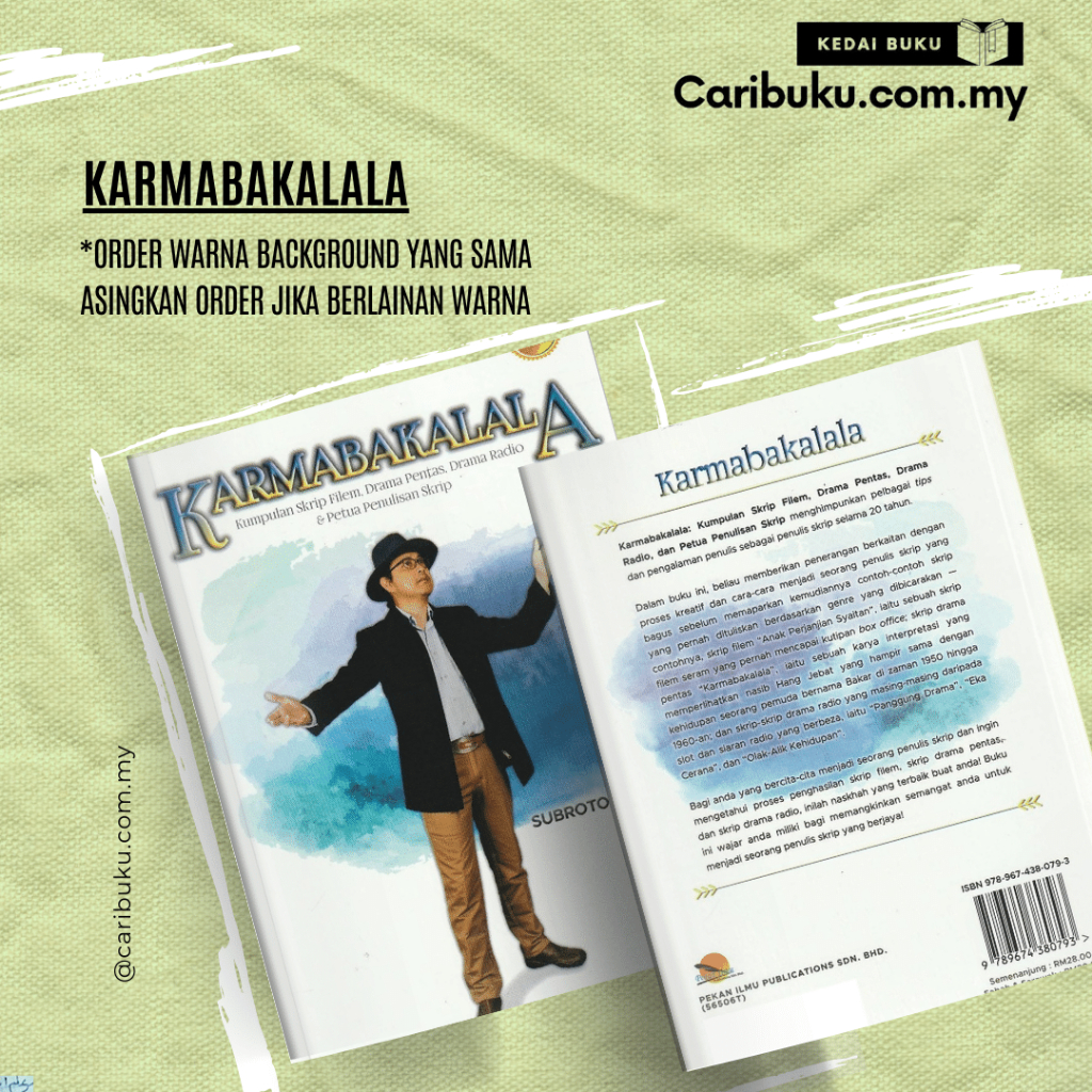 Karmabakalala: Kumpulan Skrip Filem, Drama Pentas, Drama Radio & Petua ...