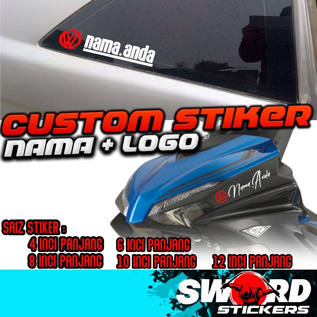 STIKER NAMA + LOGO UNTUK MOTOR dan KERETA / CUSTOM STICKER VINYL ...