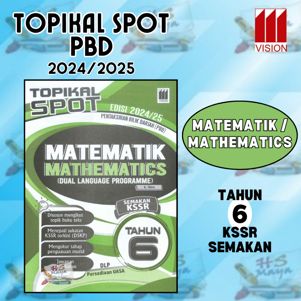 [Buku Latihan] TOPIKAL SPOT PBD UASA MATEMATIK/MATHEMATICS TAHUN 6 KSSR ...