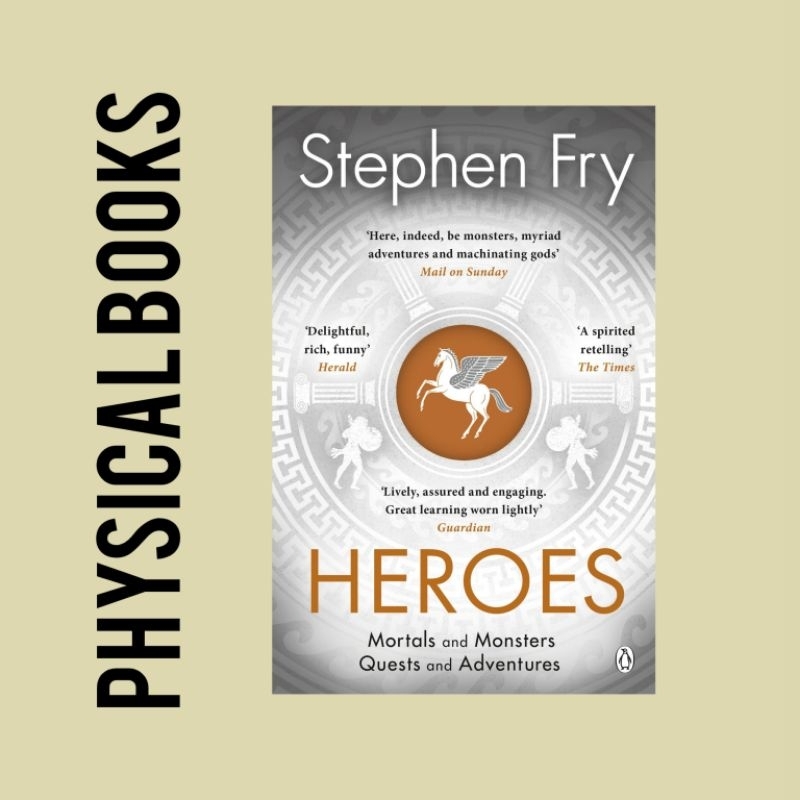 Stephen Fry Heroes: The myths of the Ancient Greek heroes retold ...