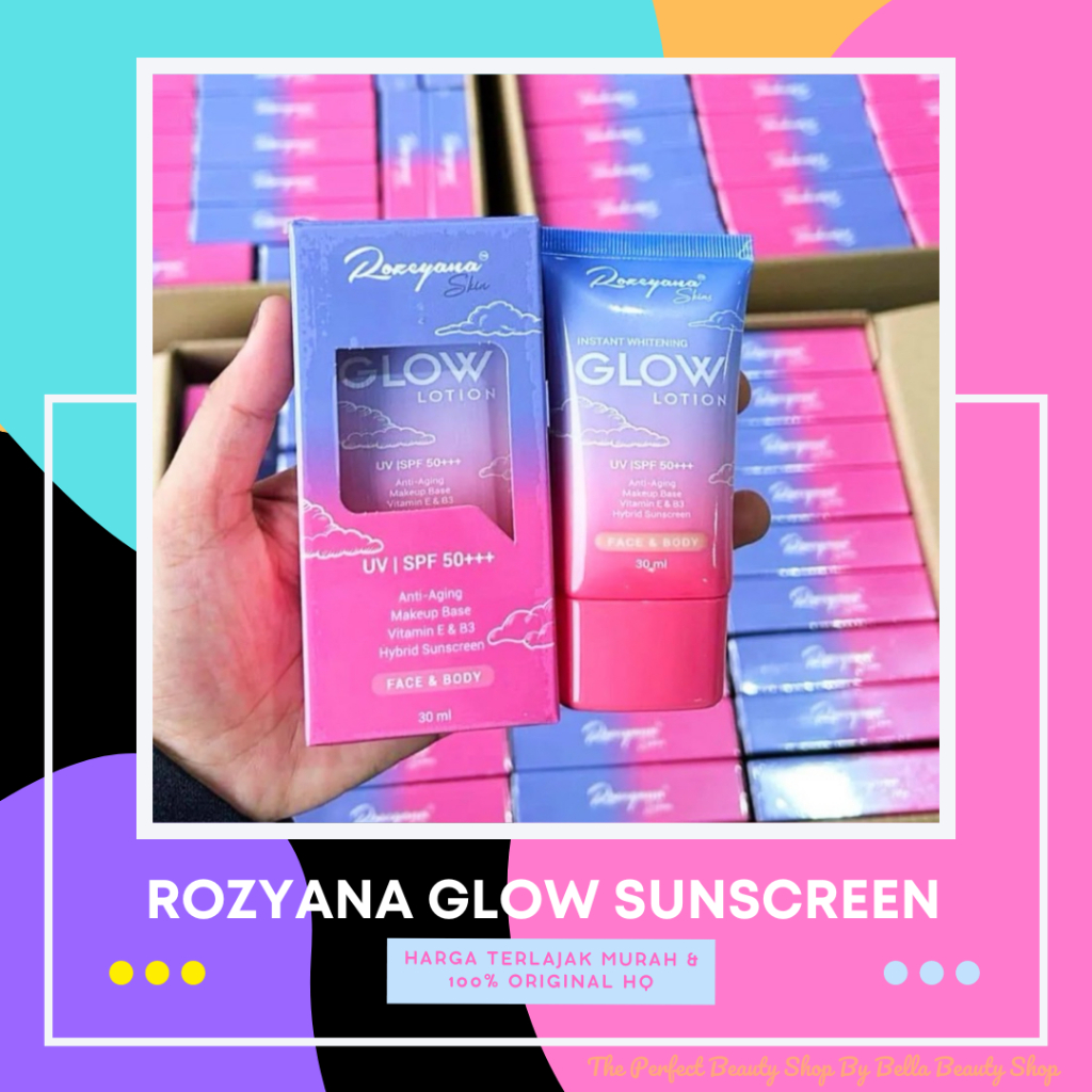🔥 PALING HOT , READY STOCK & 100% ORIGINAL HQ ️👉 ROZYANA GLOW SUNSCREEN ...