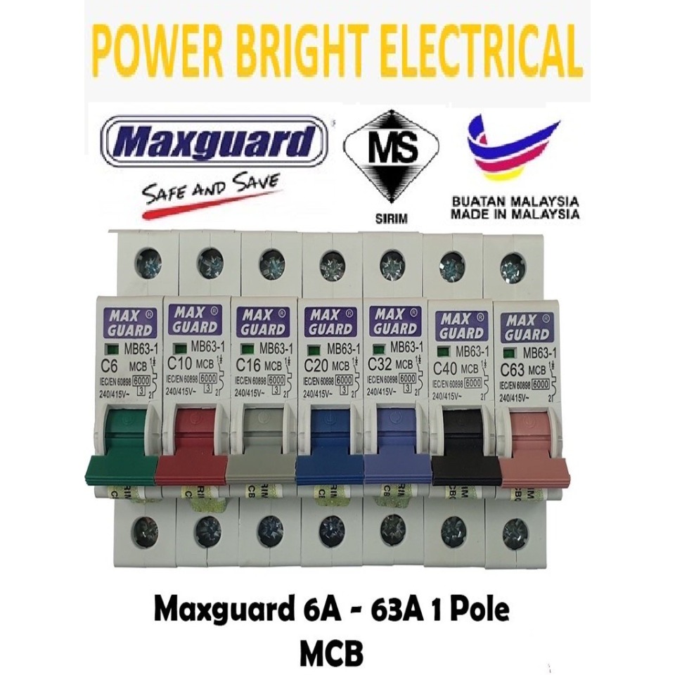 MAXGUARD MCB 1 POLE [6KA] [ 6A / 10A / 16A / 20A / 32A / 40A / 63A ] | Shopee Malaysia