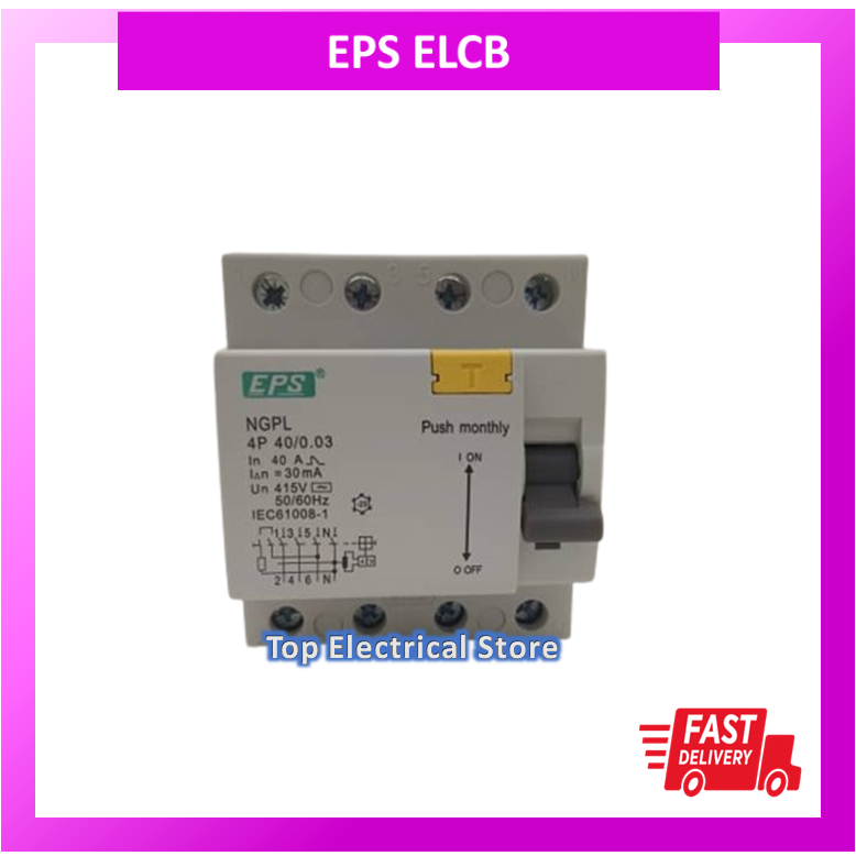 EPS ELCB RCCB 4 POLE 40A/63A/100A 30MA 100MA 300MA | Shopee Malaysia