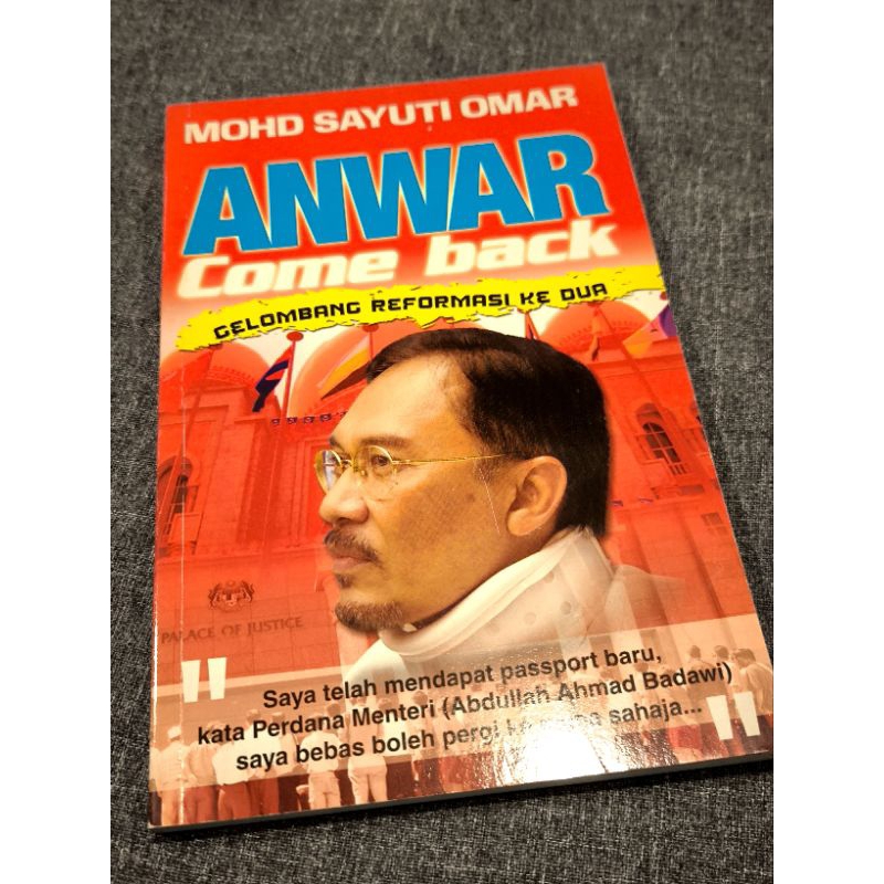 Anwar Come Back Gelombang Reformasi Ke Dua Buku Mohd Sayuti Omar | Shopee Malaysia