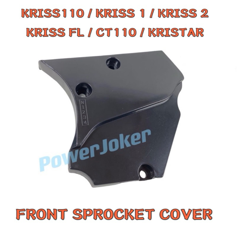 KRISS110 KRISS1 KRISS2 KRISS FL KRISTAR CT110 - FRONT SPROCKET COVER ...