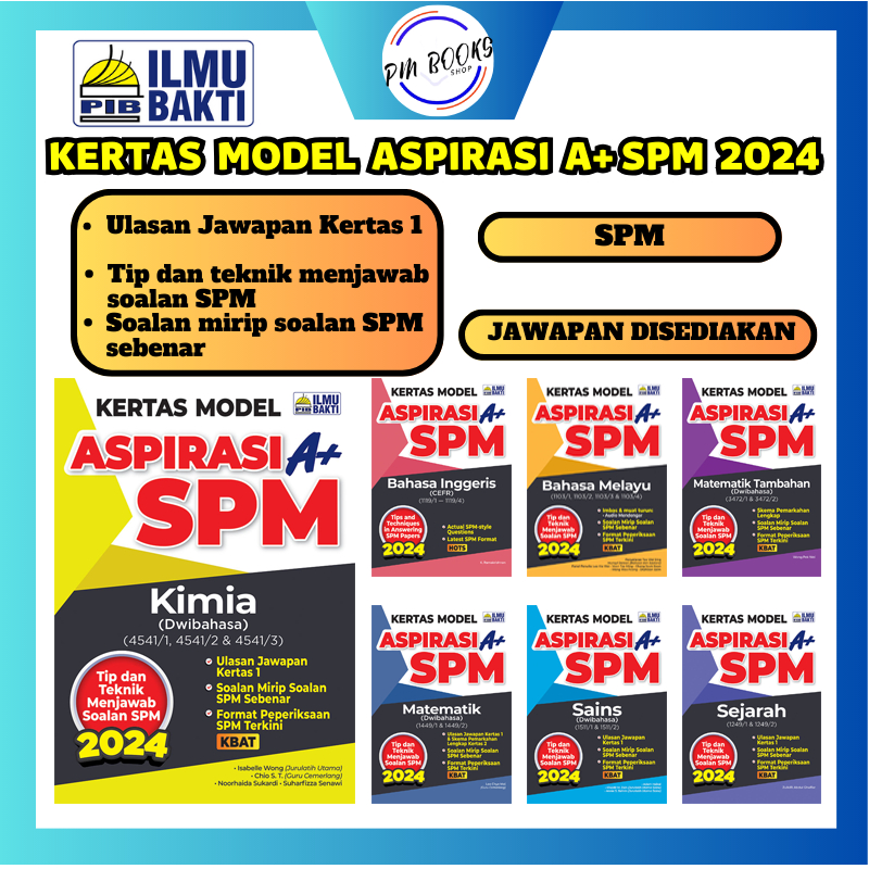 [PMBOOK] ILMU BAKTI Kertas Model ASPIRASI A+ SPM EDISI 2024 FORMAT SPM ...