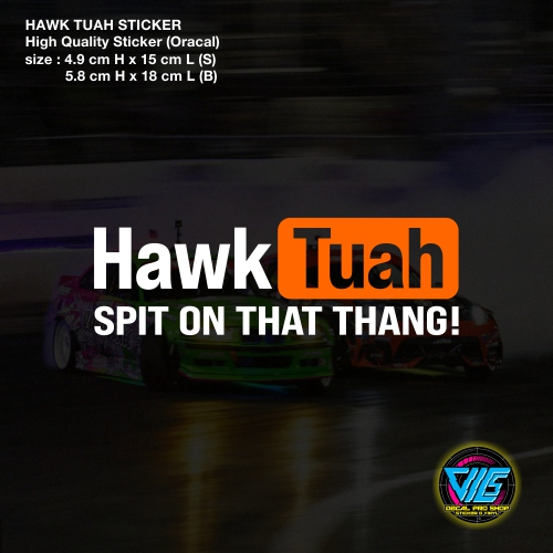 HAWK TUAH Sticker / Decal (High Quality Sticker) | Shopee Malaysia